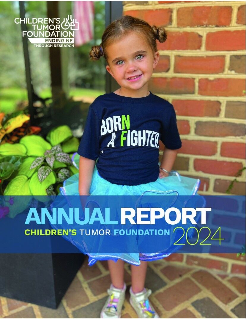 Children's Tumor Foundation 2024 Annual Report - Children's Tumor Foundation